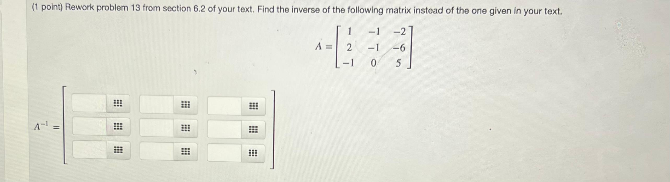 Solved (1 point) Rework problem 13 from section 6.2 of your | Chegg.com