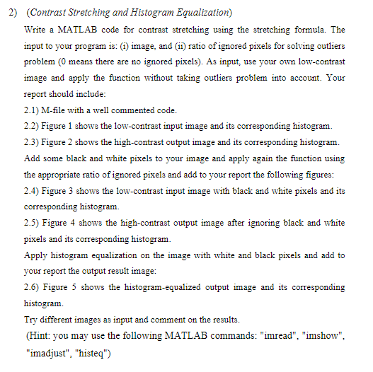 Solved Contrast Stretching And Histogram Equalization
