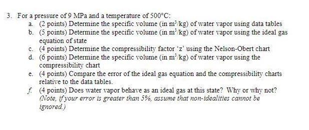 Solved 3. For a pressure of 9MPa and a temperature of 500∘C | Chegg.com