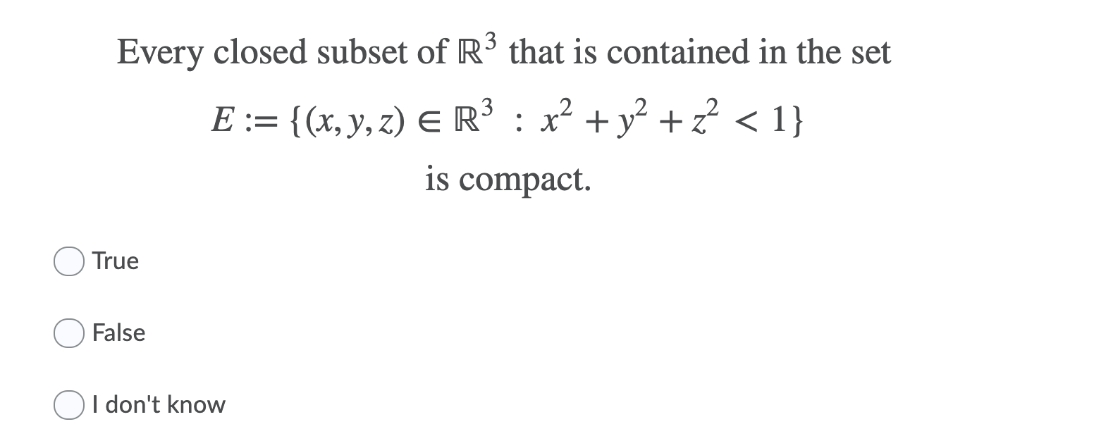 Solved Every closed subset of R3 that is contained in the | Chegg.com