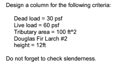 Solved Design a column for the following criteria: Dead load | Chegg.com