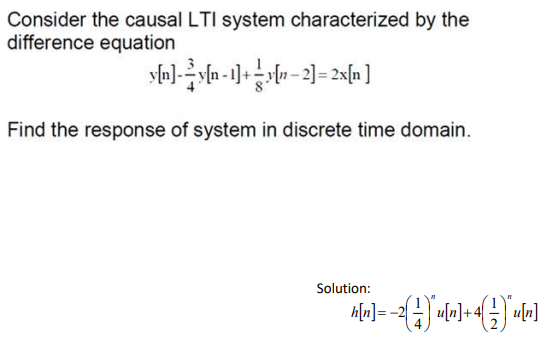 Solved Consider the causal LTI system characterized by the | Chegg.com