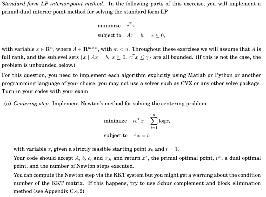 Solved Standard form LP interior-point method. In the | Chegg.com