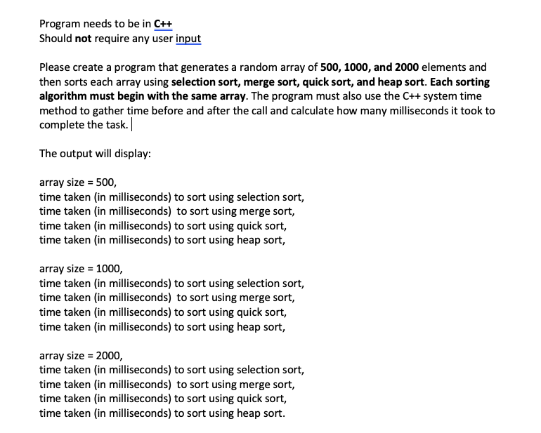 Solved Program needs to be in C++ Should not require any | Chegg.com