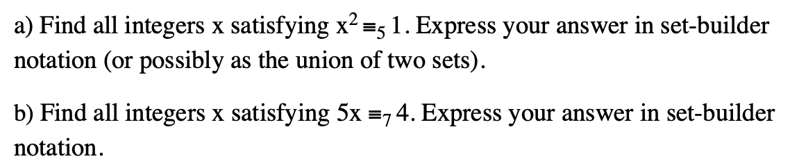 Solved a) Find all integers x satisfying x2 =3 1. Express | Chegg.com