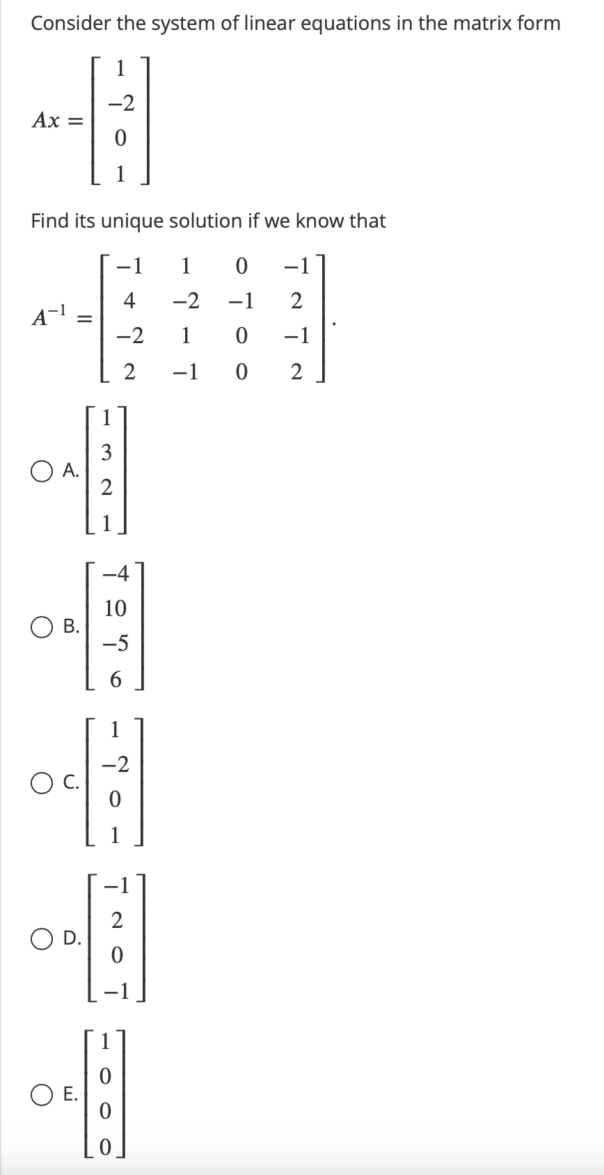 Solved Consider the system of linear equations in the matrix | Chegg.com