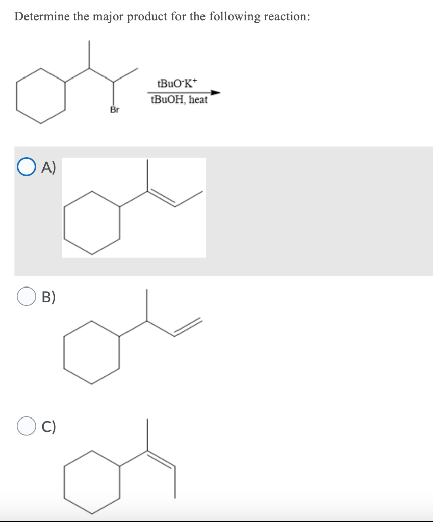Solved Determine the major product for the following | Chegg.com