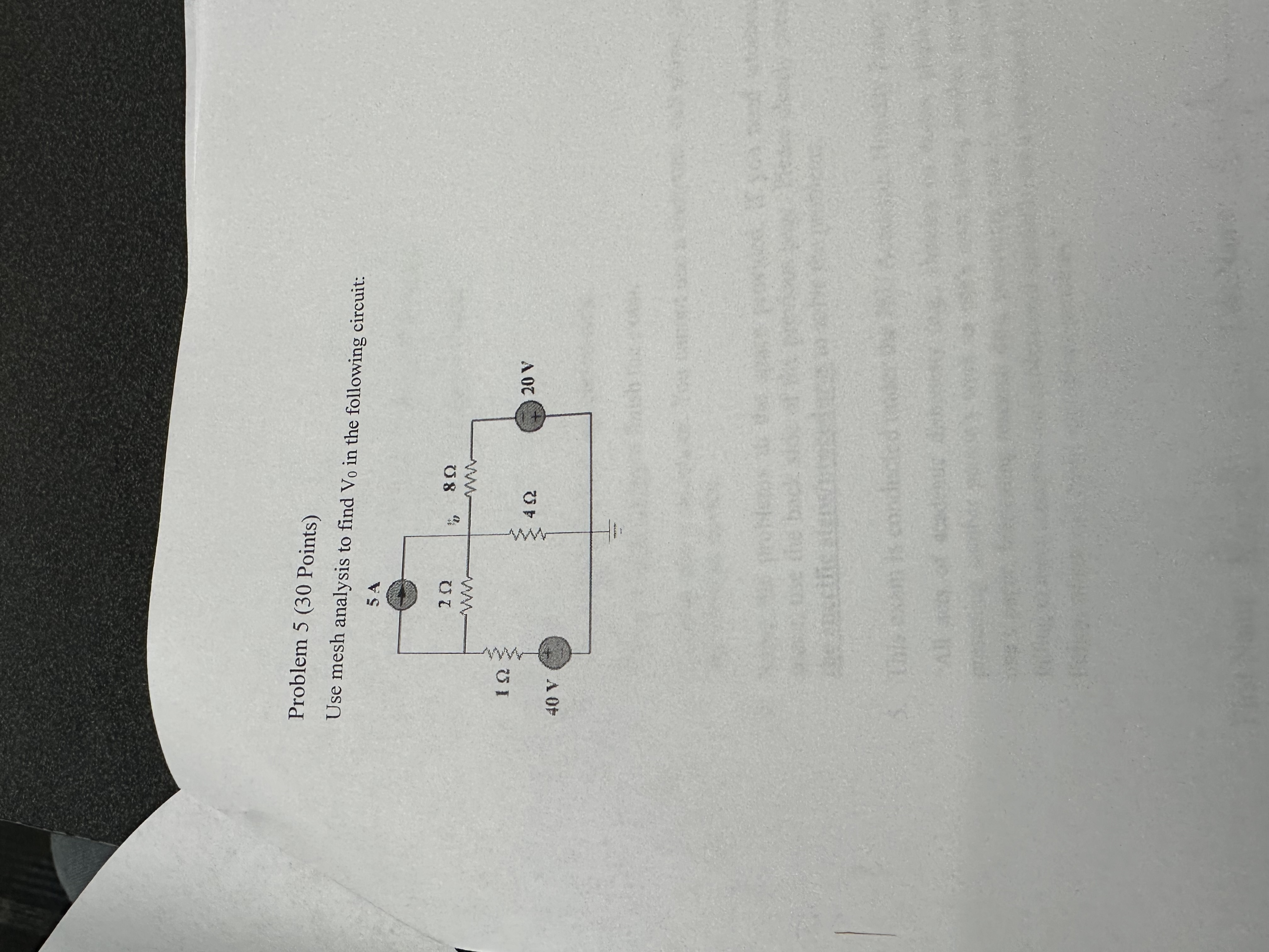 Solved Problem 5 (30 Points) Use mesh analysis to find V_(0) | Chegg.com