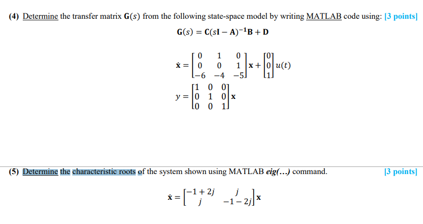 Solved (4) Determine the transfer matrix G(s) from the | Chegg.com