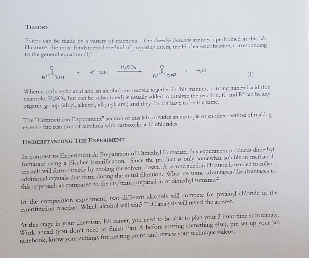THEORY Esters can be made by a variety of reactions. | Chegg.com