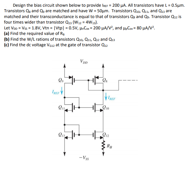 Solved Design the bias circuit shown below to provide IREF = | Chegg.com