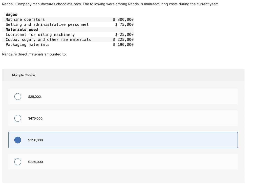 Solved Randall Company manufactures chocolate bars. The | Chegg.com