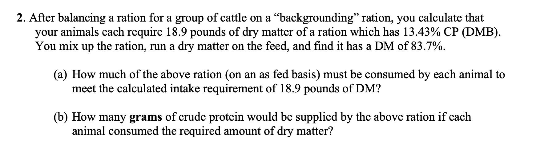 Solved After balancing a ration for a group of cattle on a | Chegg.com