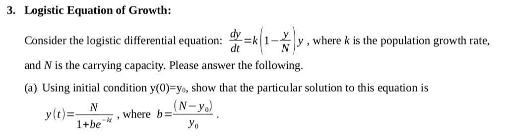 Solved 3. Logistic Equation of Growth: oonsider the logistic | Chegg.com