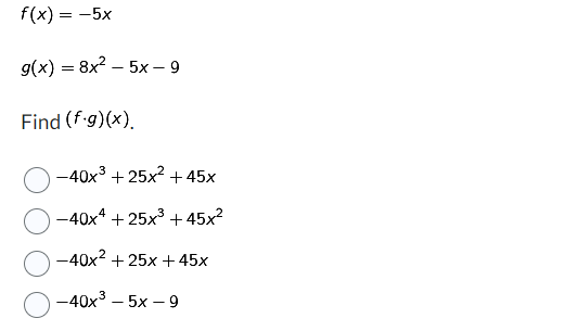 Solved f(x)=-5xg(x)=8x2-5x-9Find | Chegg.com