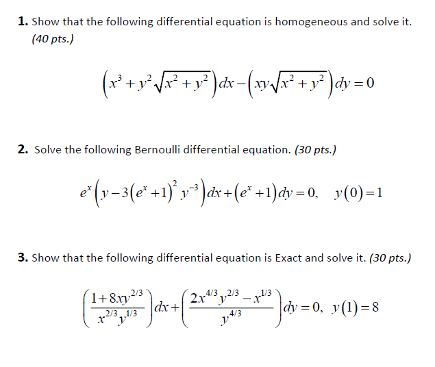 Solved 1. Show that the following differential equation is | Chegg.com