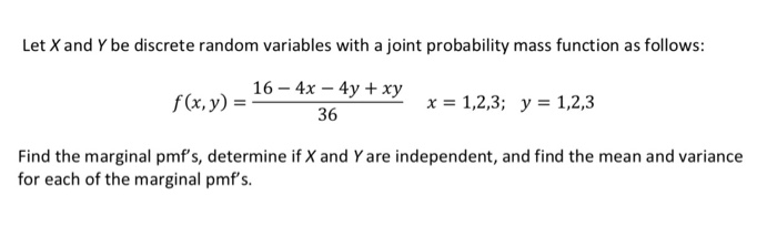 Solved Let Xand Y be discrete random variables with a joint | Chegg.com