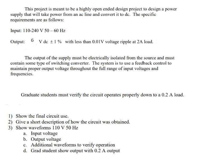 Solved This project is meant to be a highly open ended | Chegg.com