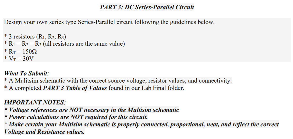 Solved PART 3: DC Series-Parallel Circuit Design your own | Chegg.com