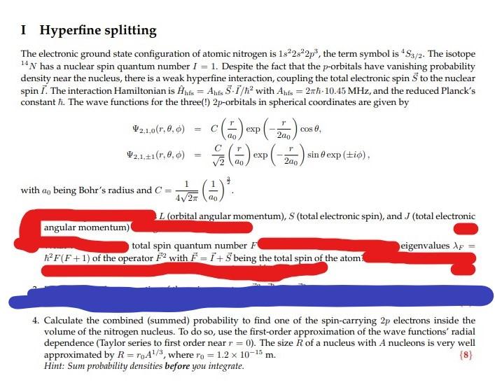 Solved I Hyperfine splitting The electronic ground state | Chegg.com