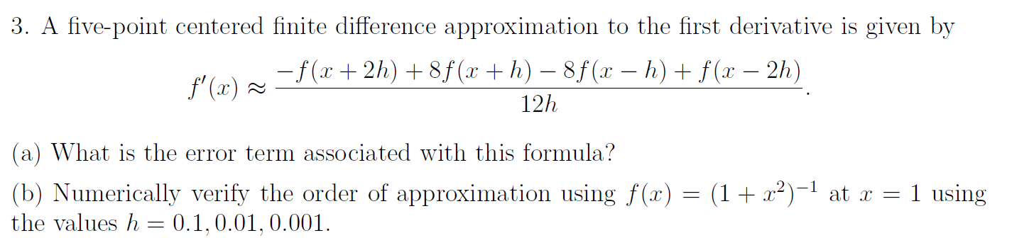 Solved 3. A five-point centered finite difference | Chegg.com