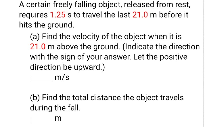 Solved A Certain Freely Falling Object Released From Rest