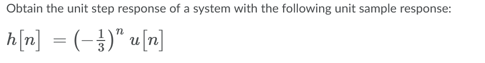 Solved Obtain the unit step response of a system with the | Chegg.com