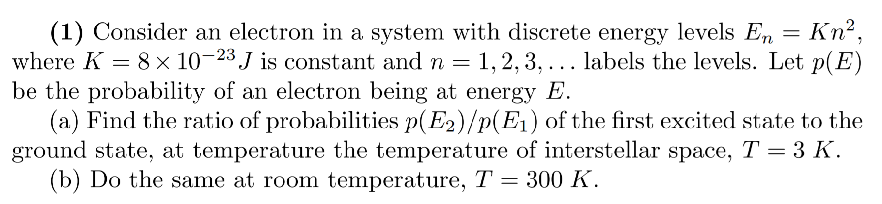 Solved (1) Consider an electron in a system with discrete | Chegg.com