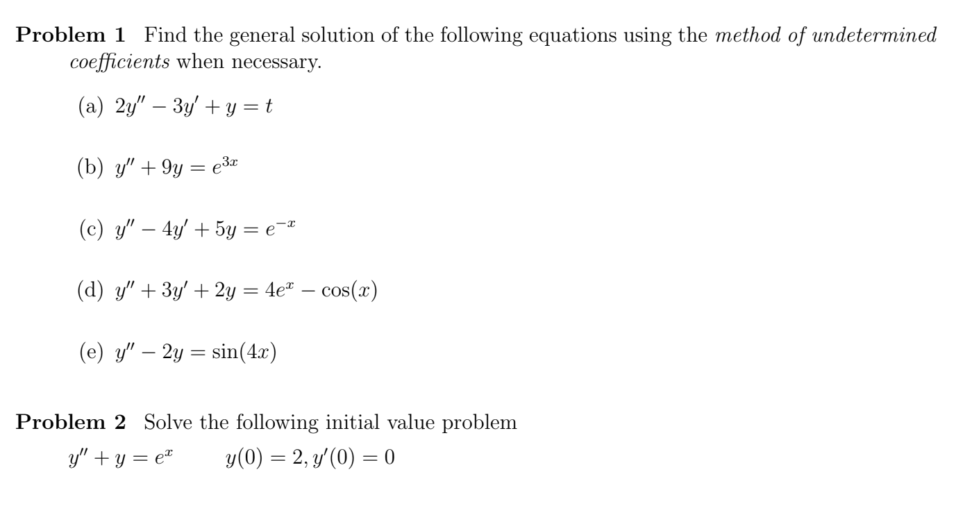 Solved Problem 1 Find The General Solution Of The Following 