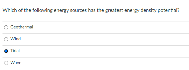Solved Which of the following energy sources has the | Chegg.com