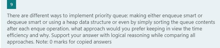 Solved 9 There are different ways to implement priority | Chegg.com