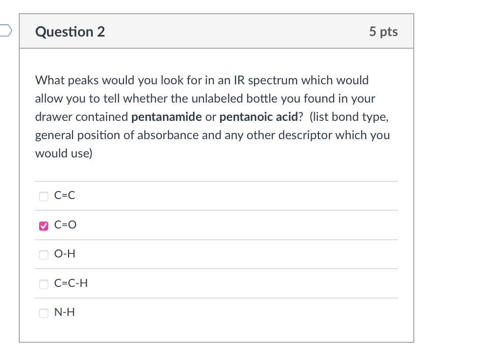 Solved What peaks would you look for in an IR spectrum which | Chegg.com