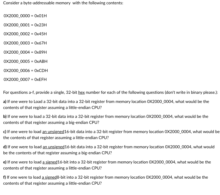 Solved Consider a byte-addressable memory with the following | Chegg.com