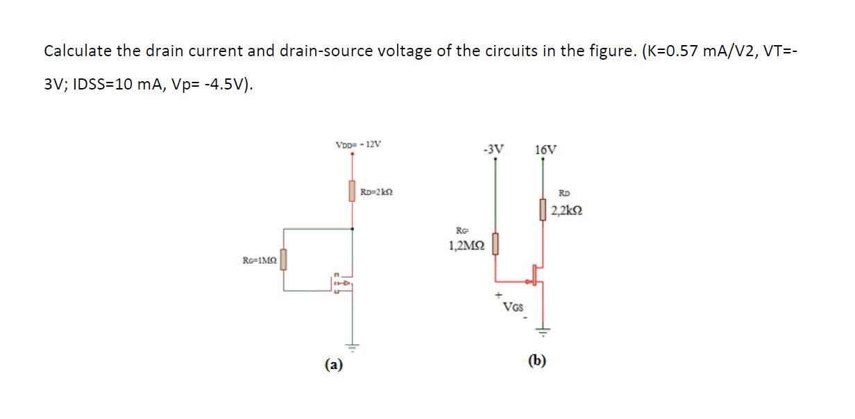 Solved Calculate the drain current and drain-source voltage | Chegg.com