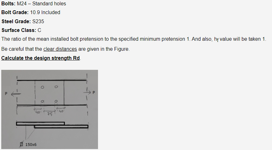 Solved Bolts: M24 - Standard holes Bolt Grade: 10.9 Included | Chegg.com