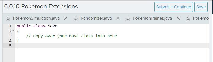 Solved 6.0.10 Pokemon Extensions 1 public class | Chegg.com