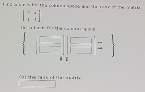 Solved Find a basis for the column space and the rank of the | Chegg.com