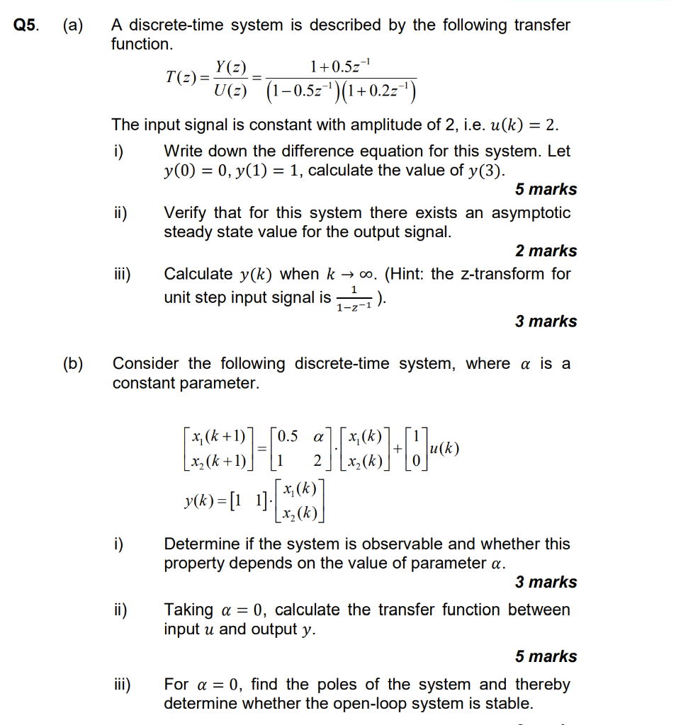 Solved Q5. (a) Y(z) = A discrete-time system is described by | Chegg.com