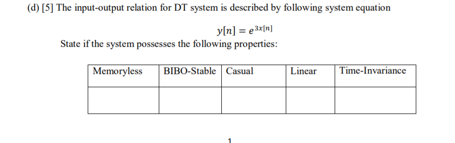 Solved (d) [5] The input-output relation for DT system is | Chegg.com