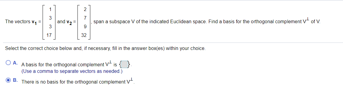 Solved 2 7 The vectors V1 = and V2 span a subspace V of the | Chegg.com