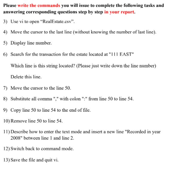 Solved Please Write The Commands You Will Issue To Complete