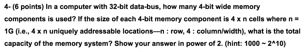 Solved 4- (6 points) In a computer with 32-bit data-bus, how | Chegg.com