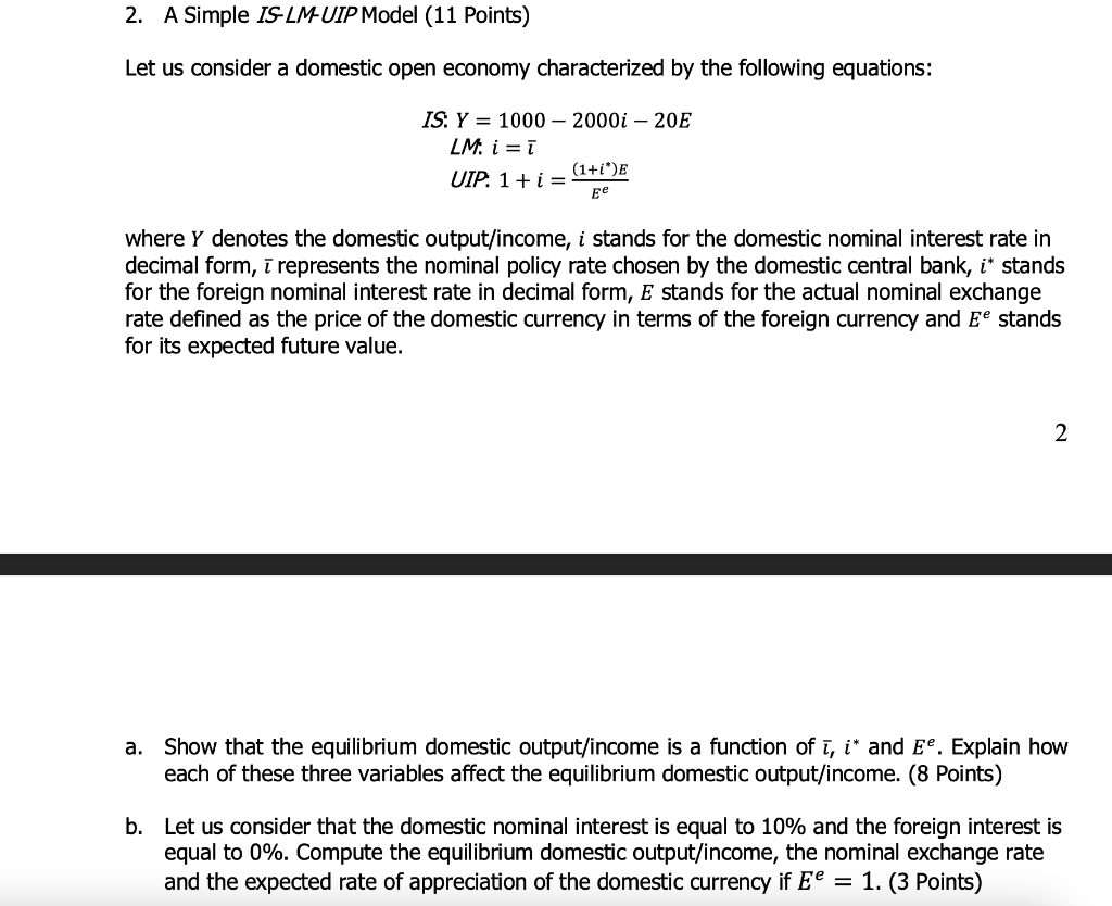 Solved 2. A Simple IS LM UIP Model (11 Points) Let us | Chegg.com