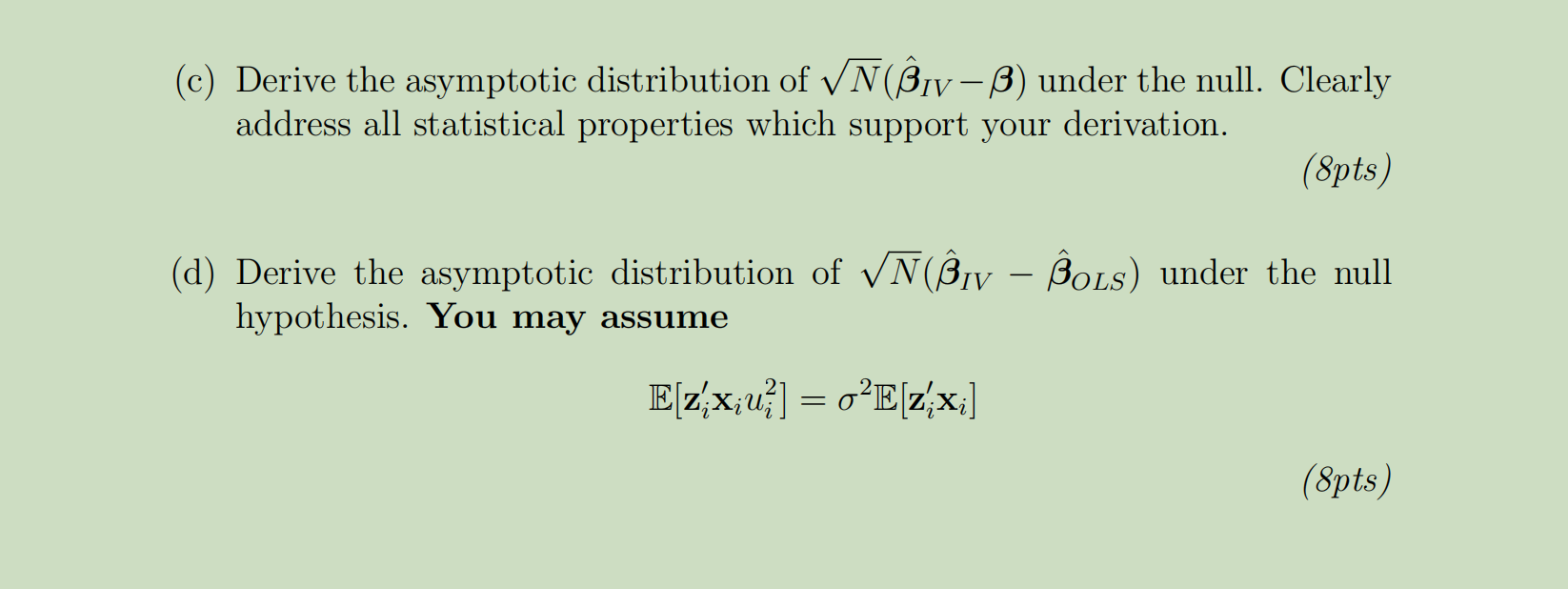 Solved Msc Economics - ﻿Econometrics -Question(c) ﻿Derive | Chegg.com