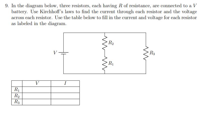 Solved 9. In the diagram below, three resistors, each having | Chegg.com