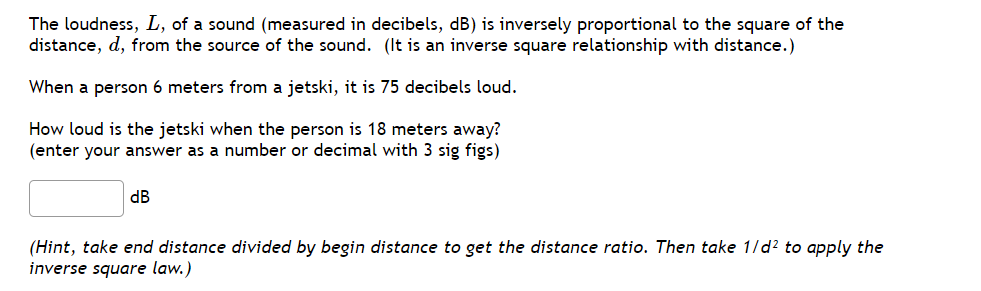 Solved The loudness, L, of a sound (measured in decibels, dB | Chegg.com