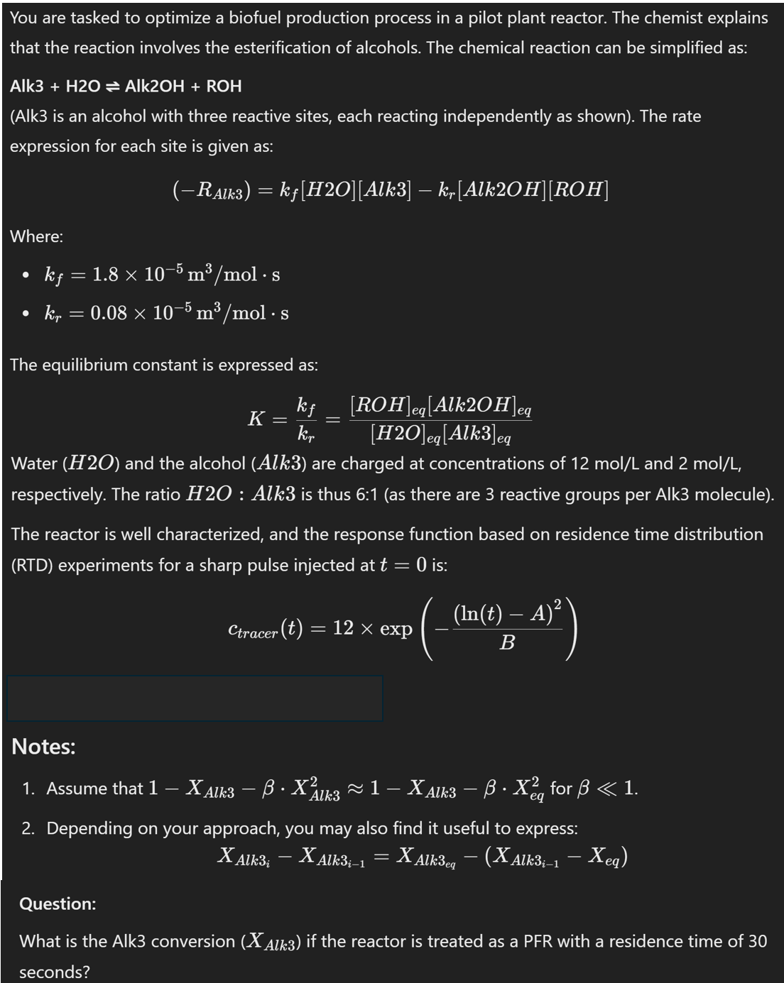 Solved What is ﻿the Alk3 ﻿conversion (xAlk3) if ﻿the reactor | Chegg.com