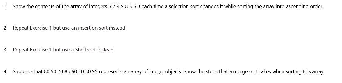 Solved 1. Show the contents of the array of integers 5 74 98 | Chegg.com