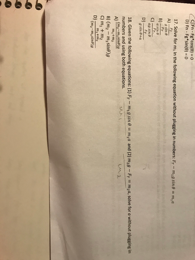 Solved c)Fn - Fg*cos(0) = 0 D) Fn - Fg*sin(0) = 0 17. Solve | Chegg.com