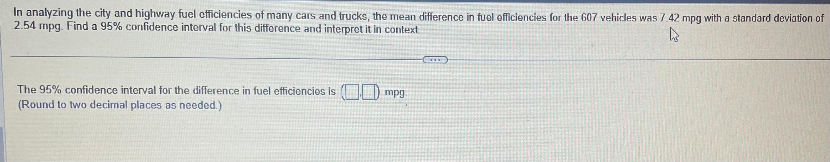 Solved In analyzing the city and highway fuel efficiencies | Chegg.com
